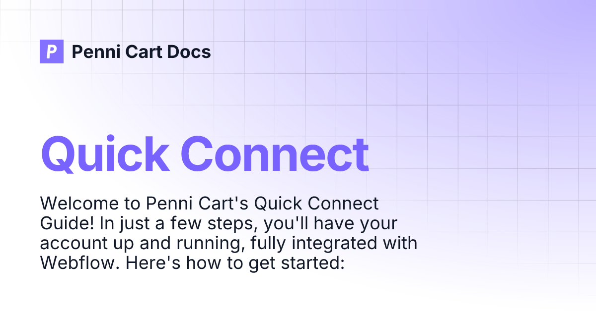 Quick Connect | Penni Cart Docs
